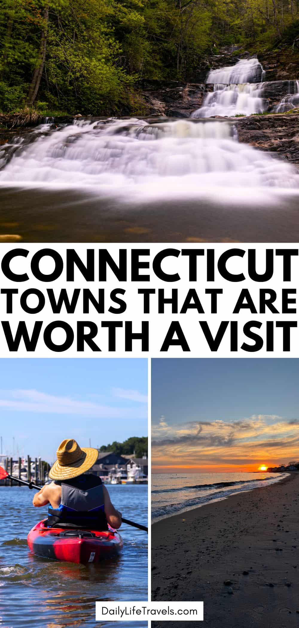 10 Connecticut Towns That Are Totally Worth a Visit - Daily Life Travels