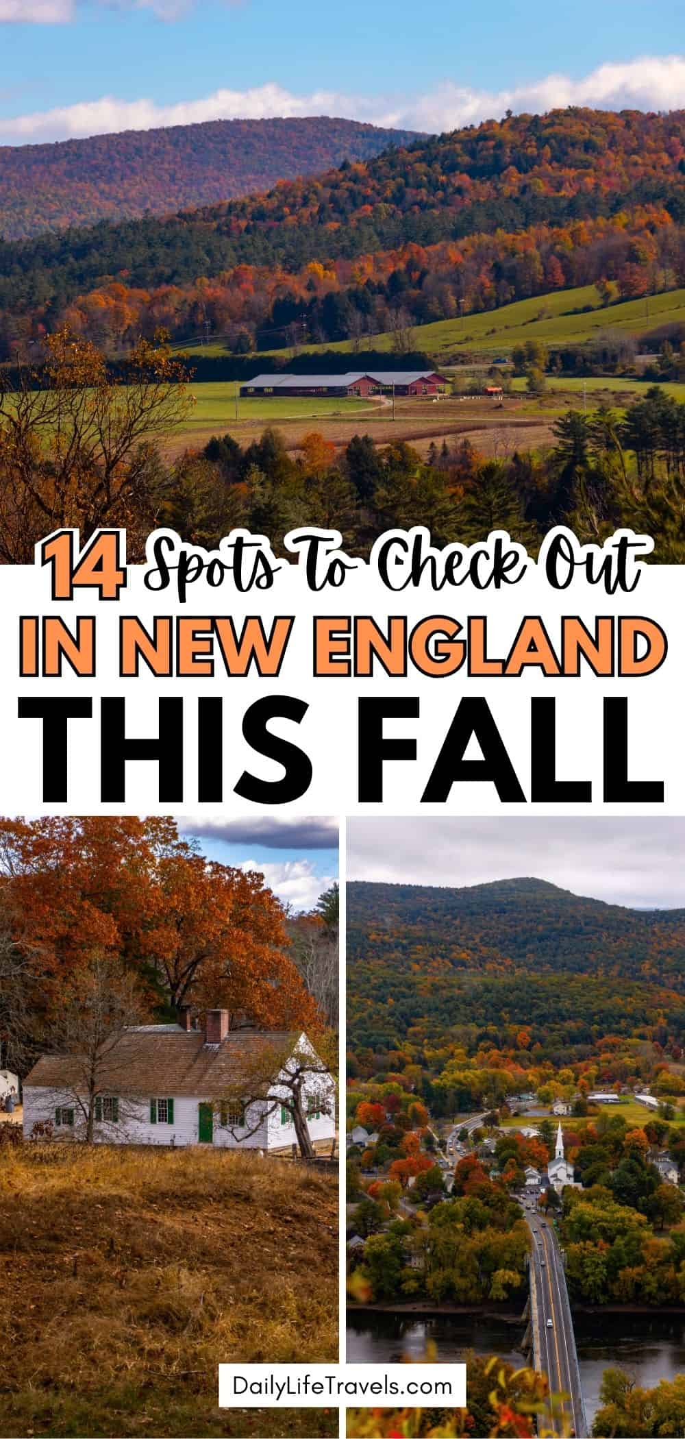 Where To Go This Fall In New England - Daily Life Travels