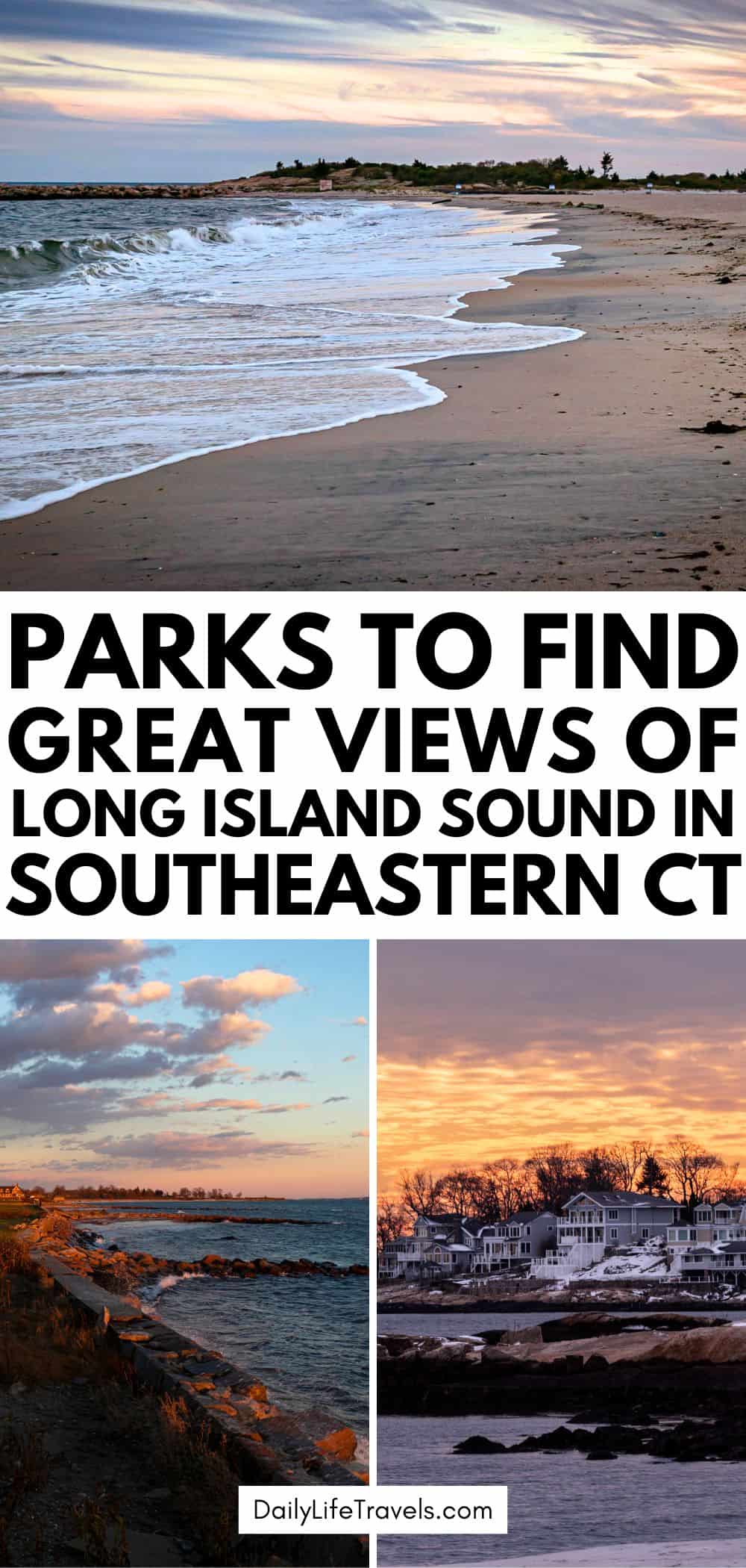 Parks To Find Great Views of Long Island Sound In Southeastern ...
