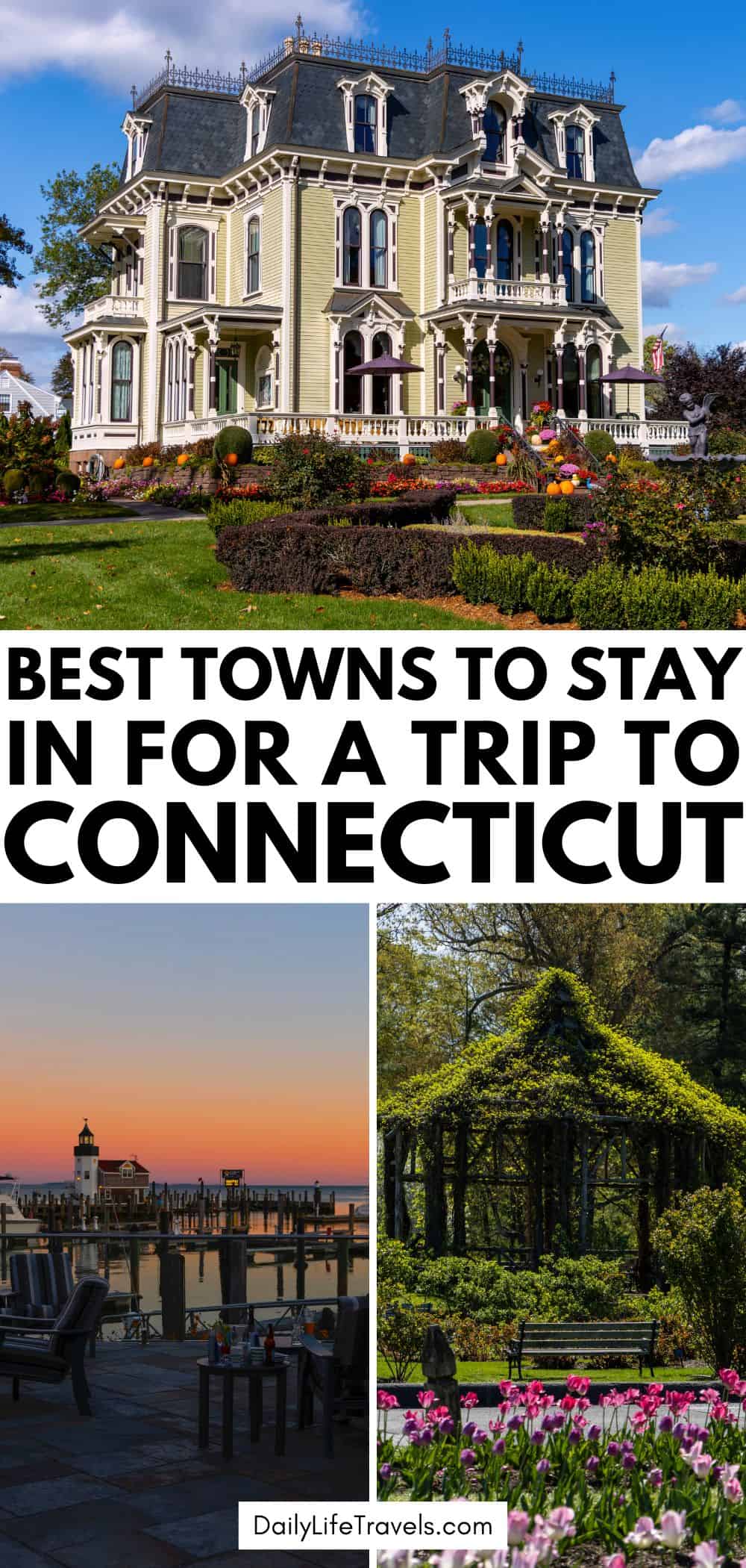 Best Towns To Stay In For A Trip To Connecticut - Daily Life Travels