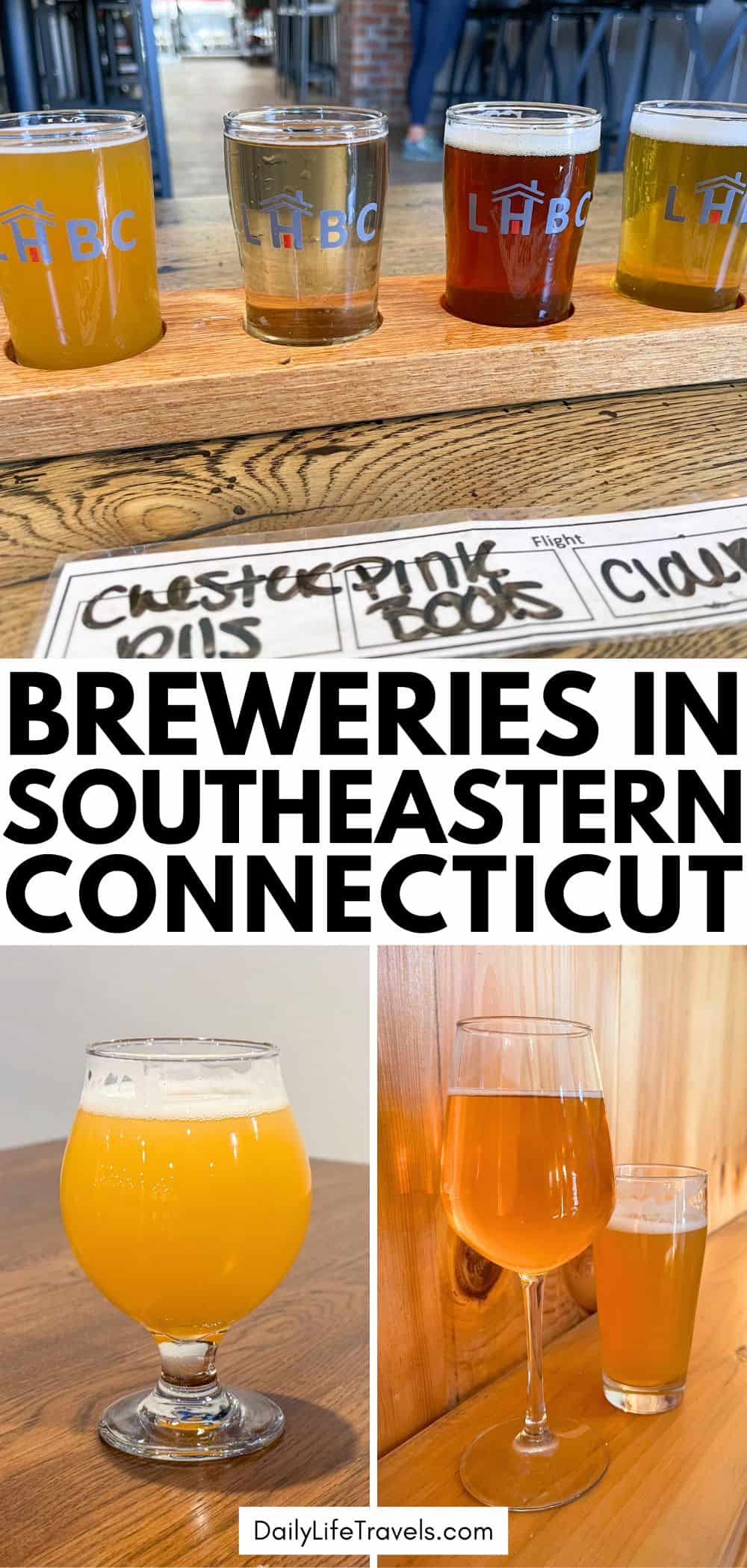 Breweries To Check Out In Southeastern Connecticut - Daily Life Travels