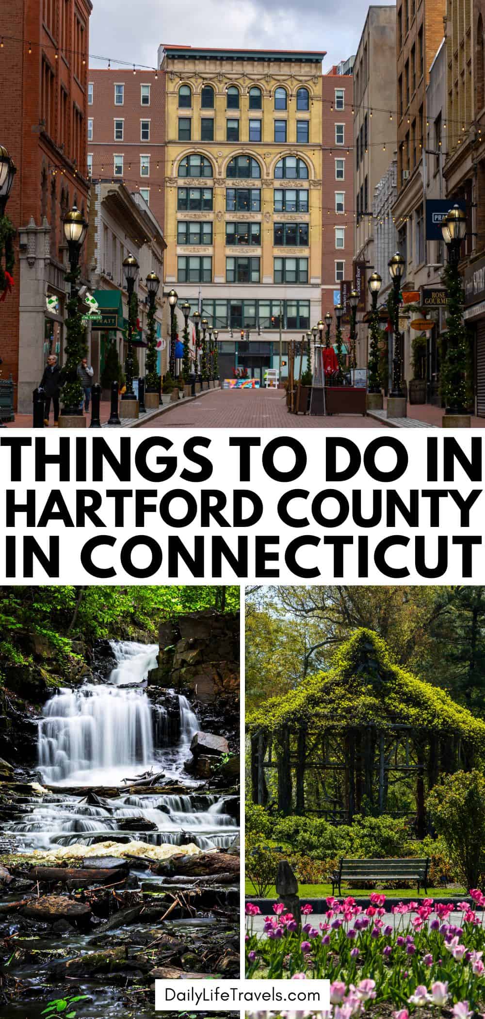 Things To Do In Hartford County in Connecticut - Daily Life Travels