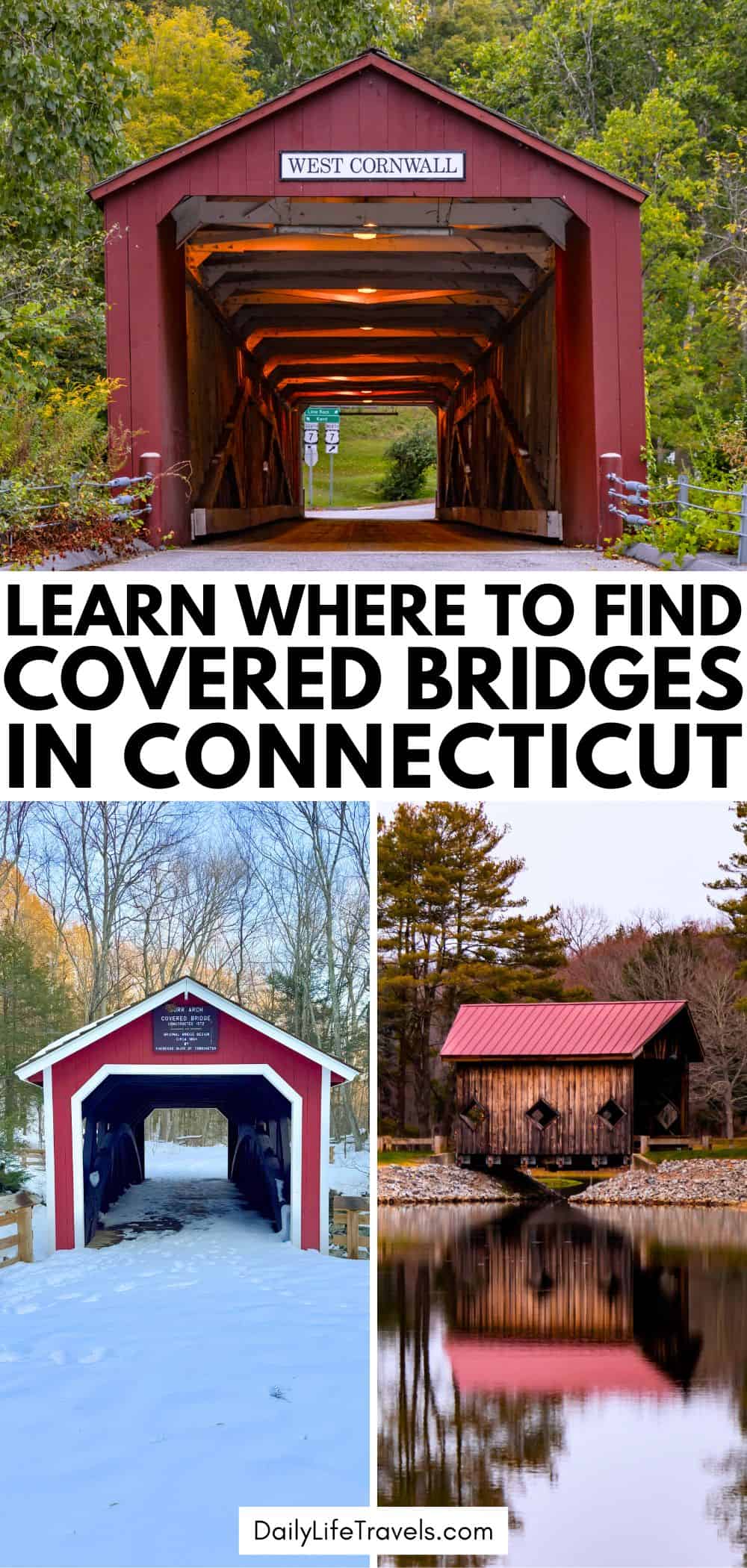 Where To Find Covered Bridges In Connecticut - Daily Life Travels